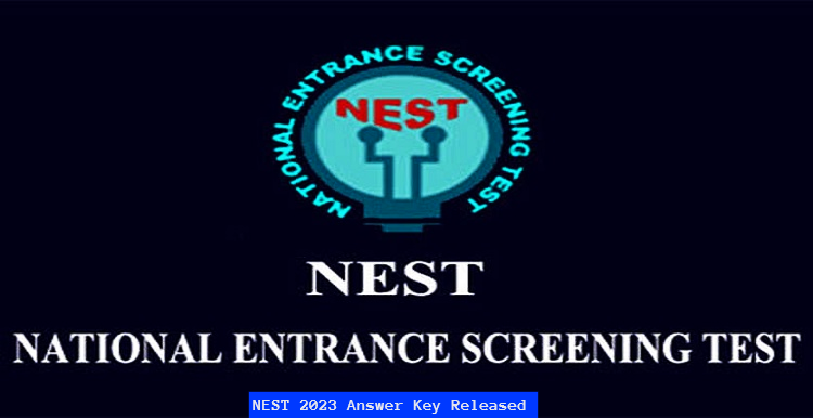 NEST 2023 Answer Key Released; Check Details Here