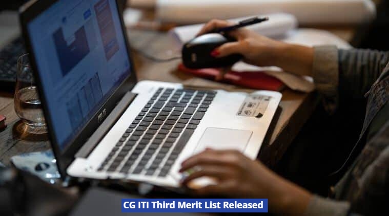 CG ITI Third Merit List Released @cgiti.cgstate.gov.in; Check Direct ...