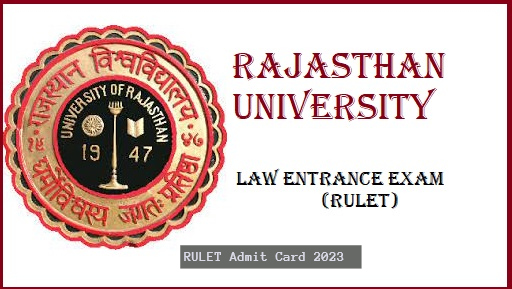 RULET Admit Card 2023 Out, Exam on June 15; Check Direct Link & Steps ...