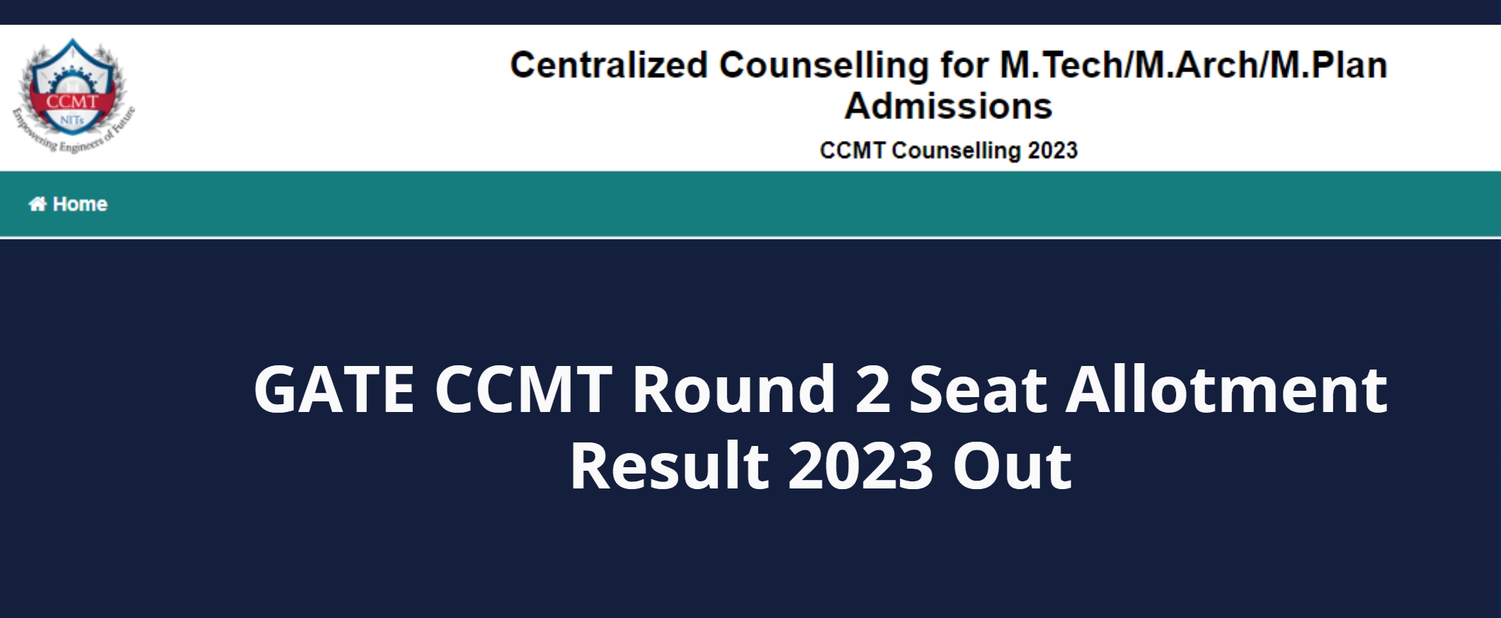 GATE CCMT Round 2 Seat Allotment Result 2023 Out @ccmt.admissions.nic ...