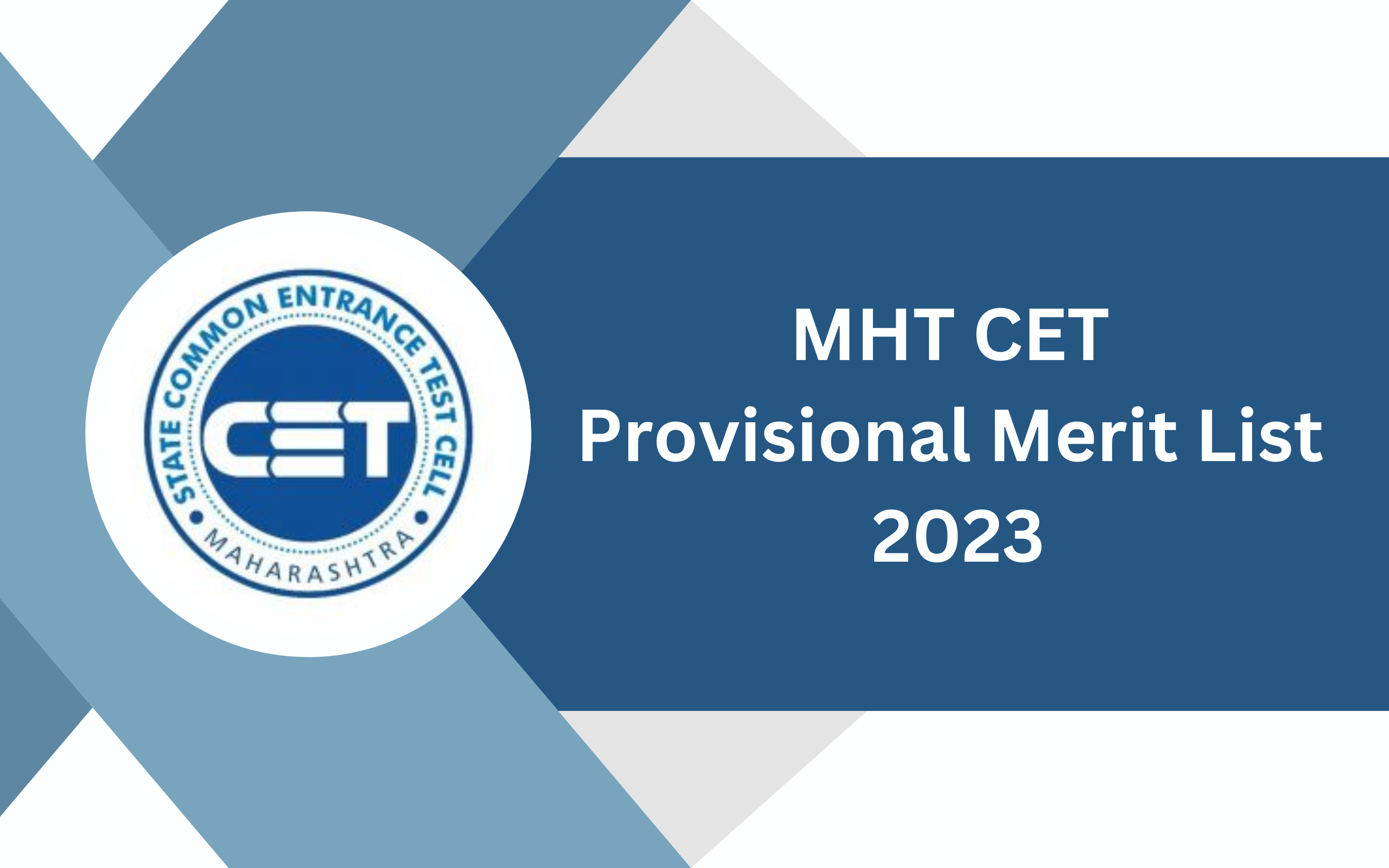 MHT CET Provisional Merit List 2023 Out @fe2023.mahacet.org; Check ...