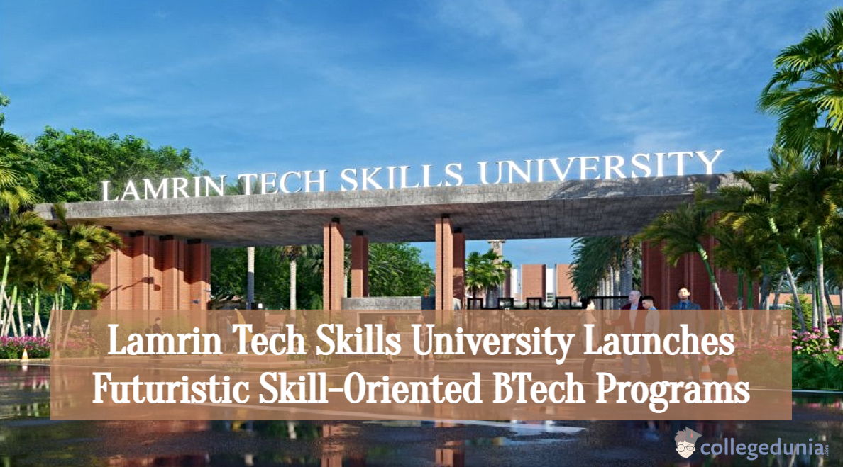 Lamrin Tech Skills University Launches Two BTech Programs with IBM and ...