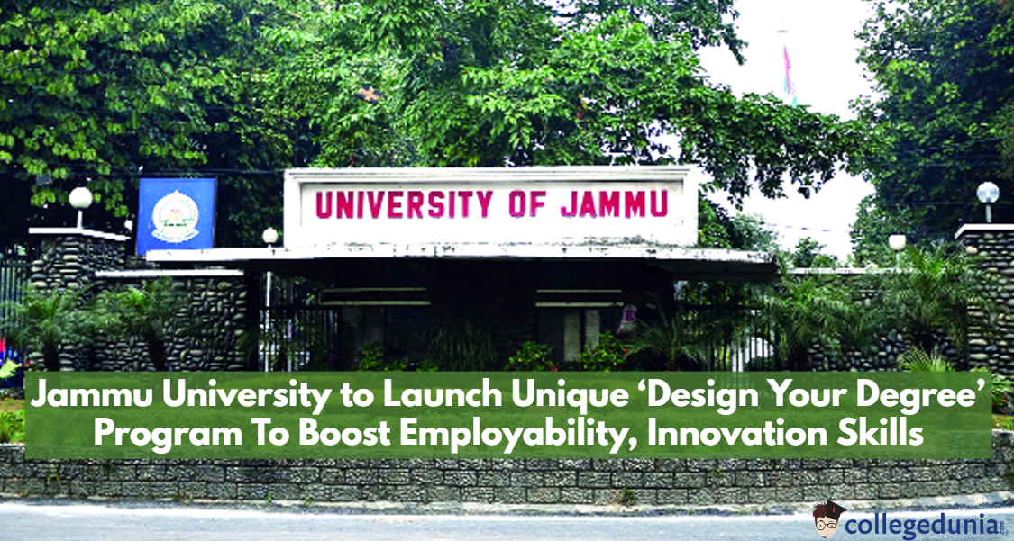 Jammu University to Introduce Unique ‘Design Your Degree’ Program to ...