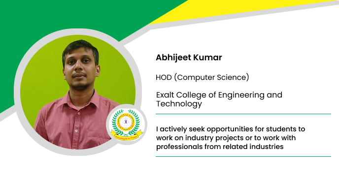 Exalt College of Engineering and Technology: Abhijeet Kumar, HOD ...