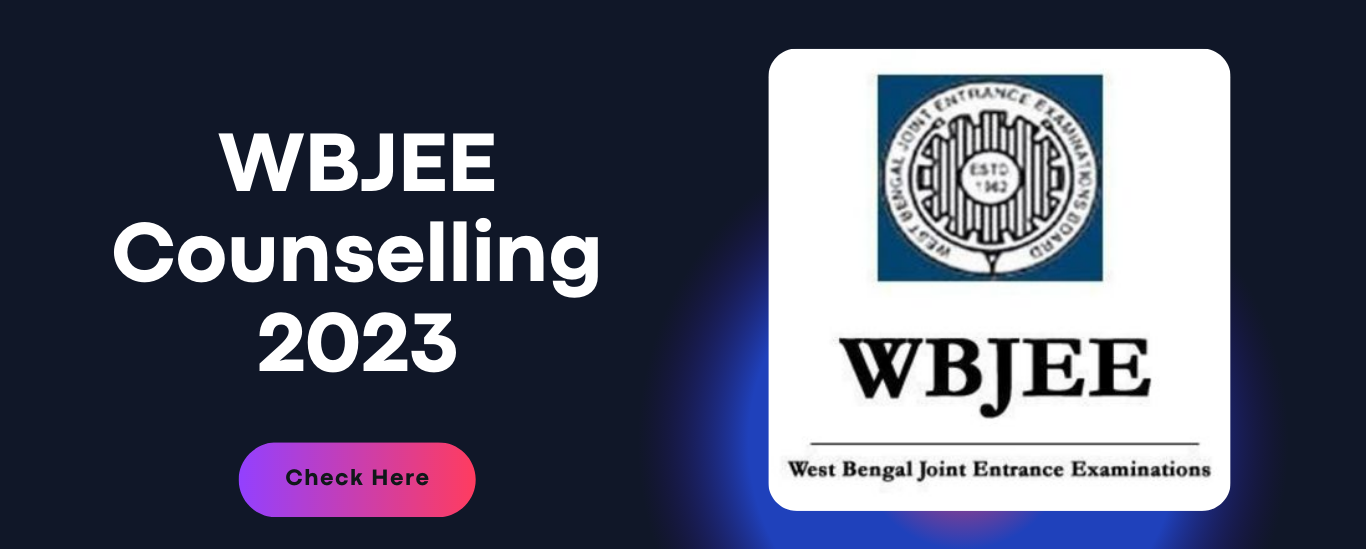 WBJEE Counselling 2023: Counselling Dates Announced @wbjeeb.nic.in ...