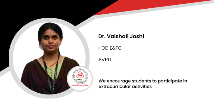 PVPIT: Dr. Vaishali Joshi, HOD E&TC