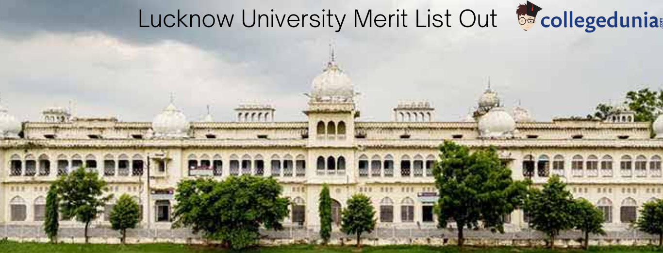 Lucknow University Merit List Out for BJMC, B.Sc Agriculture, and B.El.Ed courses @lkouniv.ac.in ...