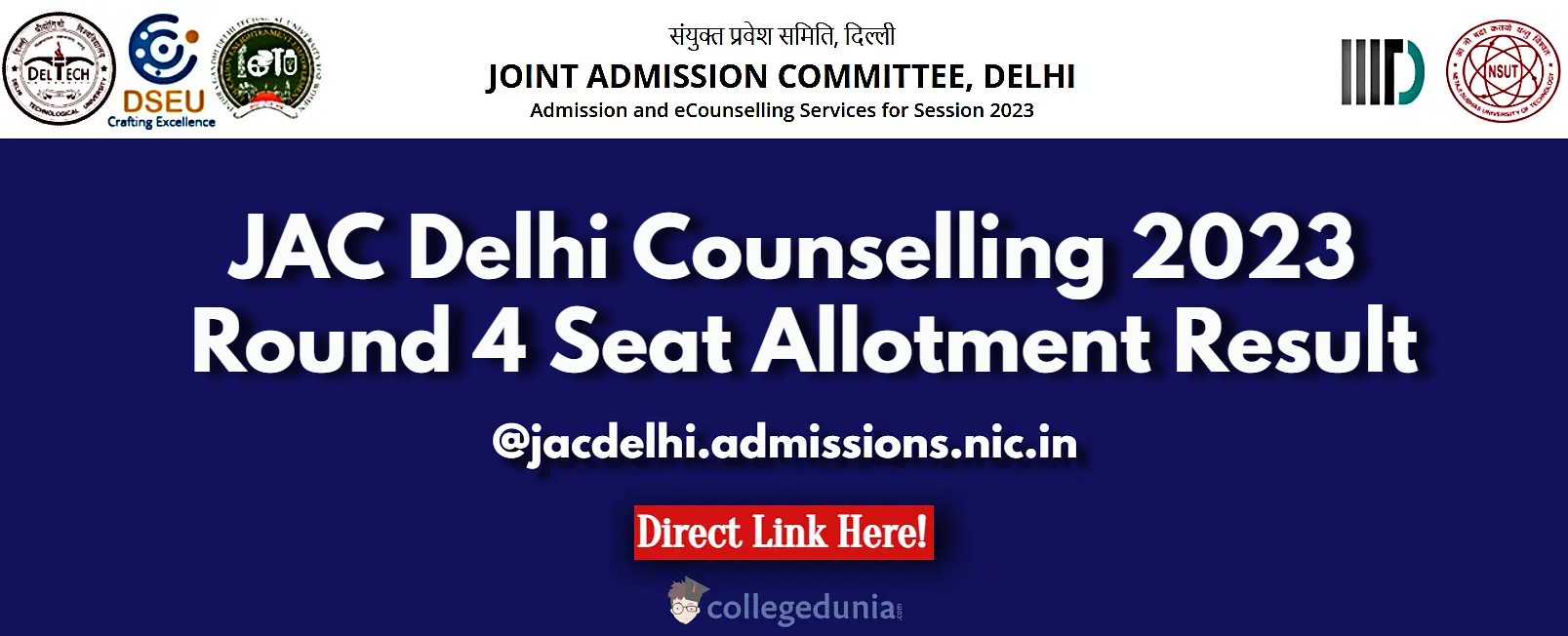 JAC Delhi 2023 Seat Allotment Round 4 Out: Check Results, Counselling ...