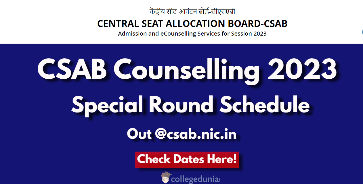 CSAB 2023 Special Round Schedule Out, Registrations from August 3 ...