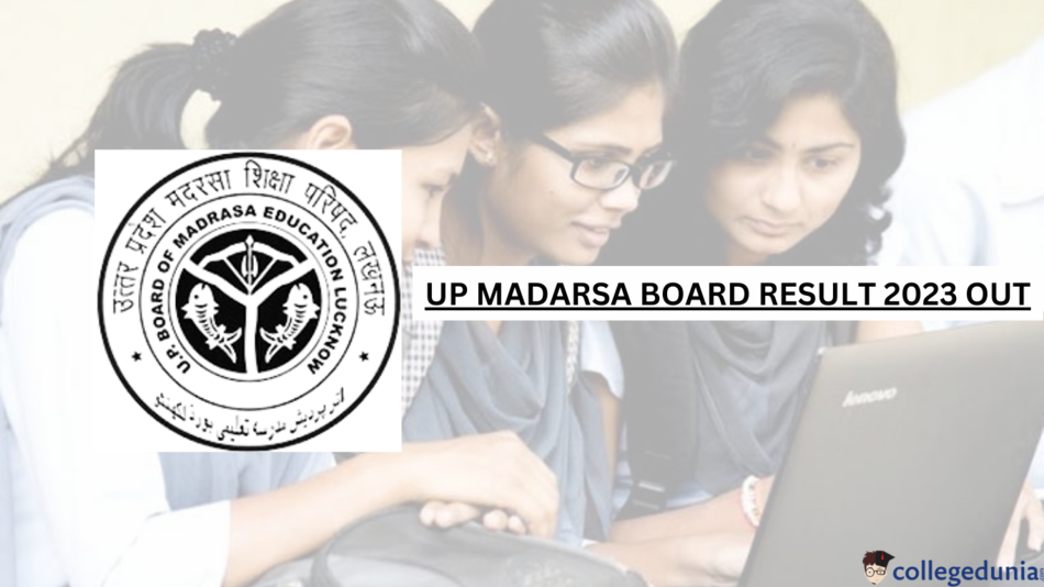 UP Madarsa Board Result 2023 Out @madarsaboard.upsdc.gov.in; Check ...