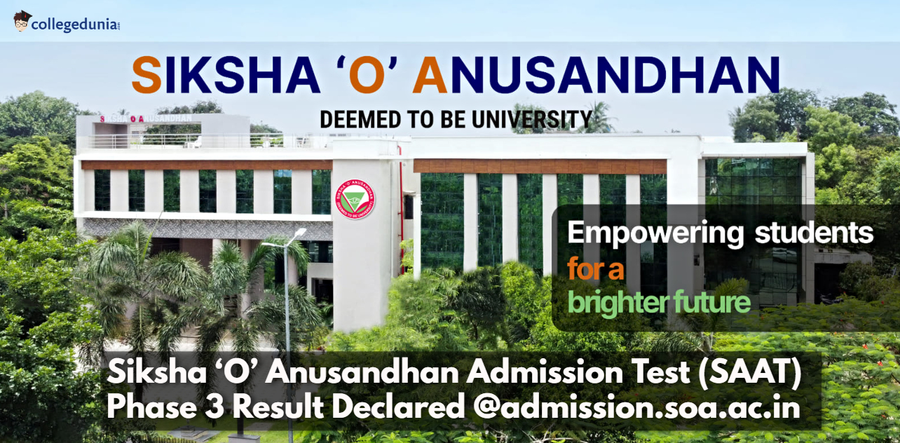 SAAT Phase 3 Result 2023 Out @admission.soa.ac.in: Check Direct Link Here