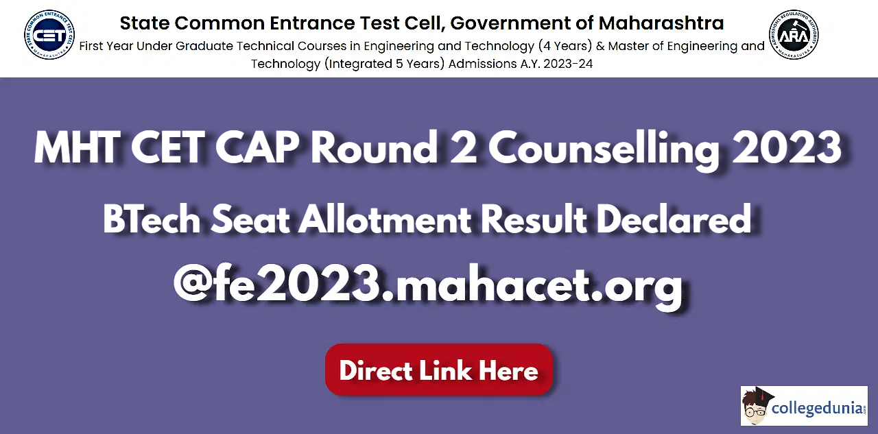 MHT CET CAP Round 2 Seat Allotment Result 2023 Out for BTech Admissions; Check Direct Link Here
