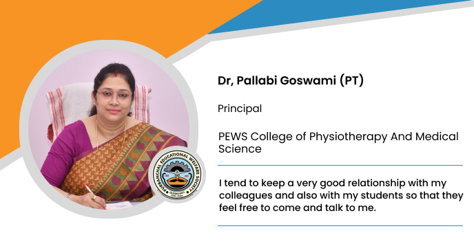 PEWS Group Of Institutions: Dr. Pallabi Goswami (PT), a unit of PEWS ...