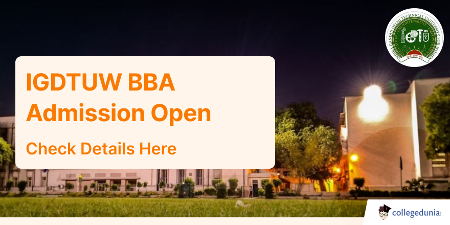 Indira Gandhi Delhi Technical University for Women BBA Admission Open ...