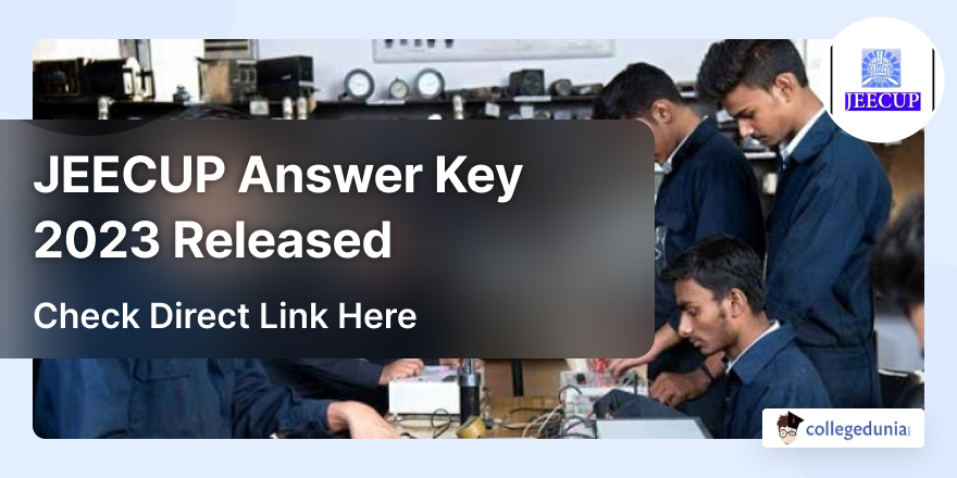JEECUP Answer Key 2023 Released @jeecup.admissions.nic.in; Check Direct Link Here