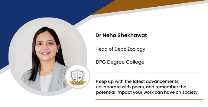 DPG Degree College: Dr Neha Shekhawat, HOD Zoology
