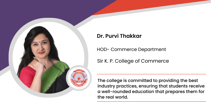 Sir K. P. College of Commerce, Surat: Dr. Purvi Thakkar, HOD- Commerce ...