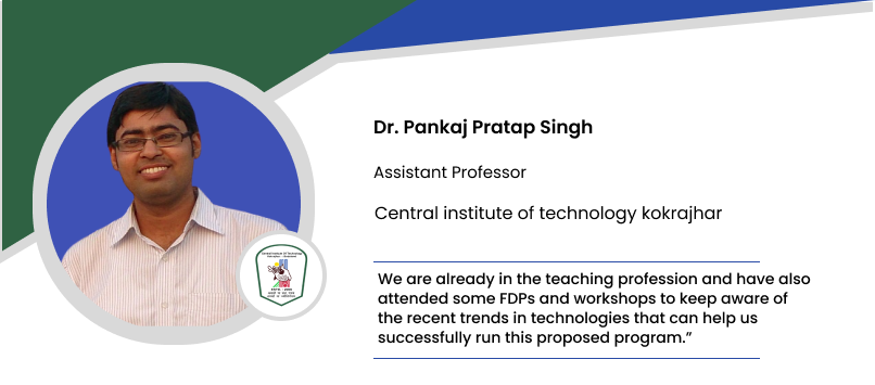 CIT Kokrajhar: Dr. Pankaj Pratap Singh, Assistant Professor