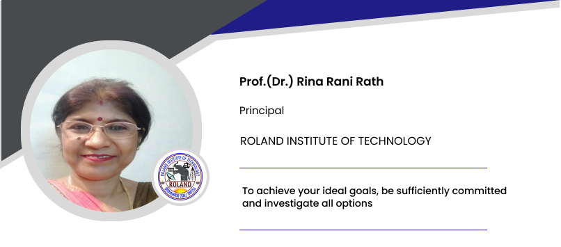 Roland Institute of Technology: Prof.(Dr.) Rina Rani Rath, Principal