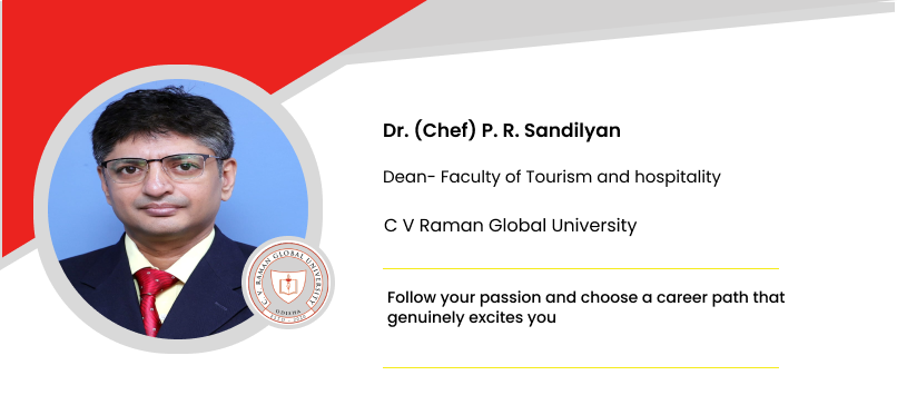 C V Raman Global University, Bhubaneswar: Dr. (Chef) P. R. Sandilyan ...