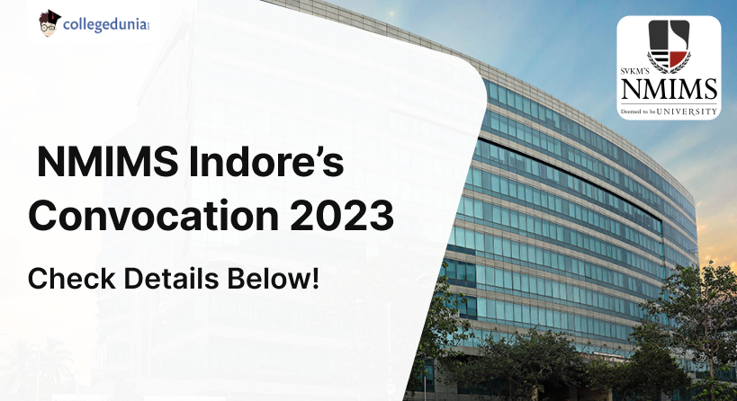 NMIMS Indore’s Convocation 2023 for Felicitating Fresh Graduates. Check ...