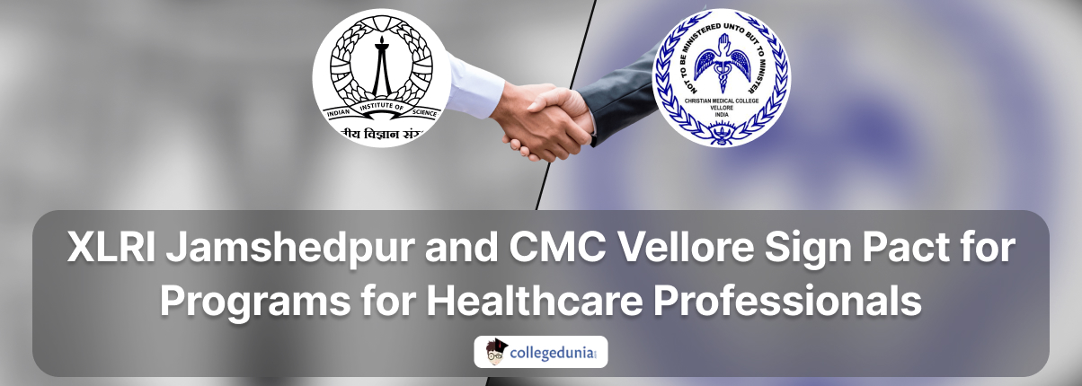 XLRI Jamshedpur and CMC Vellore Sign Pact for Programs for Healthcare ...