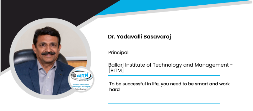 Ballari Institute of Technology and Management: Dr. Yadavalli Basavaraj ...