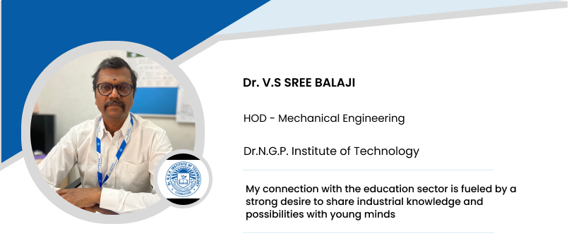 Dr.N.G.P. Institute of Technology: Dr. V. S. Sree Balaji, HOD ...