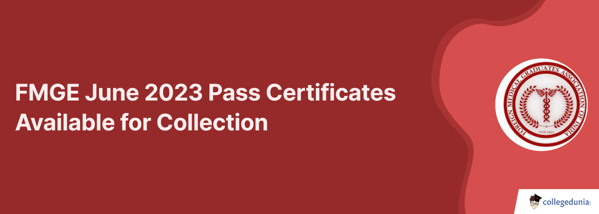 FMGE June 2023 Pass Certificates Available for Collection from ...