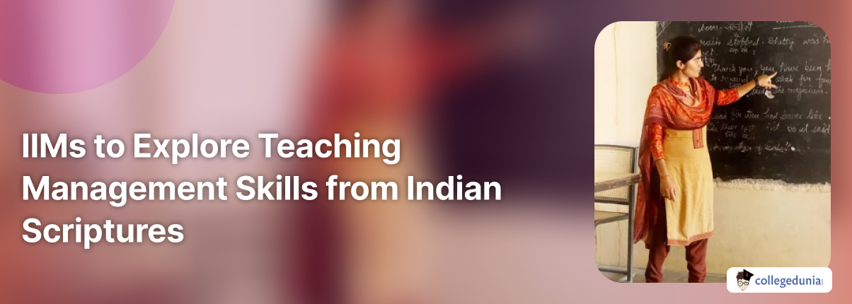 IIMs to Explore Teaching Management Skills from Indian Scriptures ...