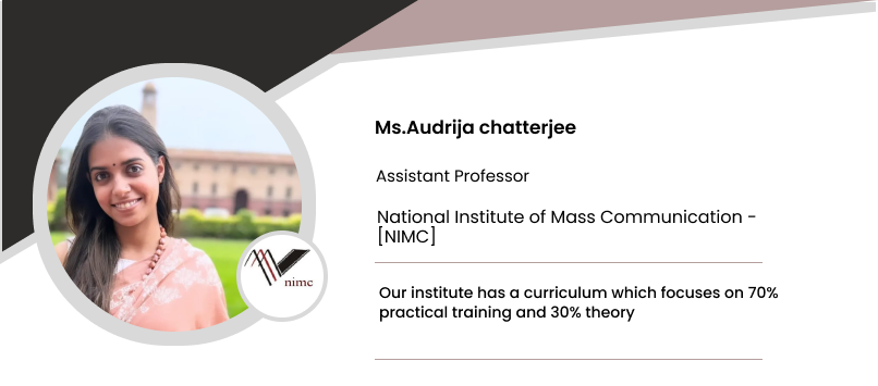 National Institute of Mass Communication: Ms.Audrija Chatterjee ...
