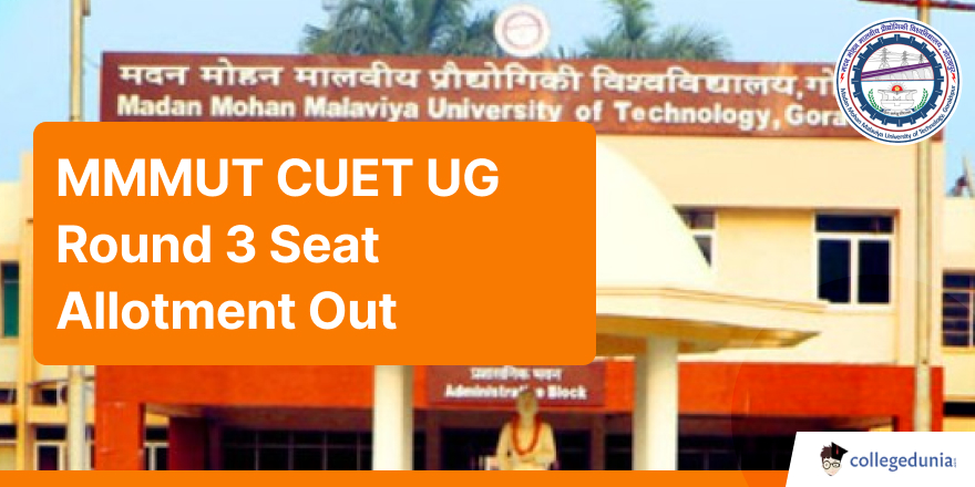 MMMUT CUET UG Round 3 Seat Allotment Out @mmmut.admissions.nic.in ...