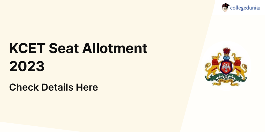 KCET Seat Allotment 2023 Round 2 Out @kea.kar.nic.in; Check Direct Link Here