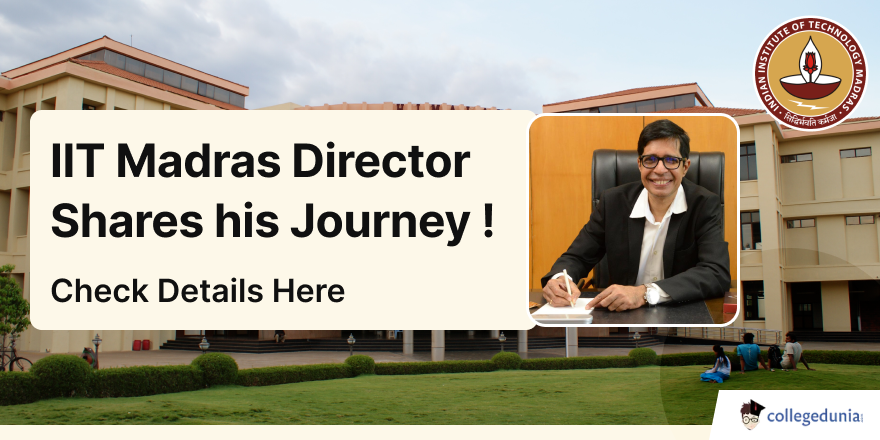 IIT Madras Director Shares his Journey From a Single-Digit Mark to JEE ...