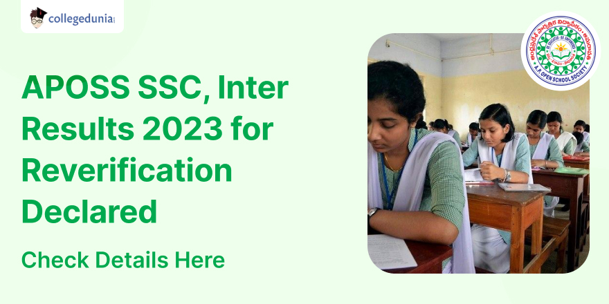 APOSS SSC, Inter Results 2023 for Recounting, Reverification Declared ...