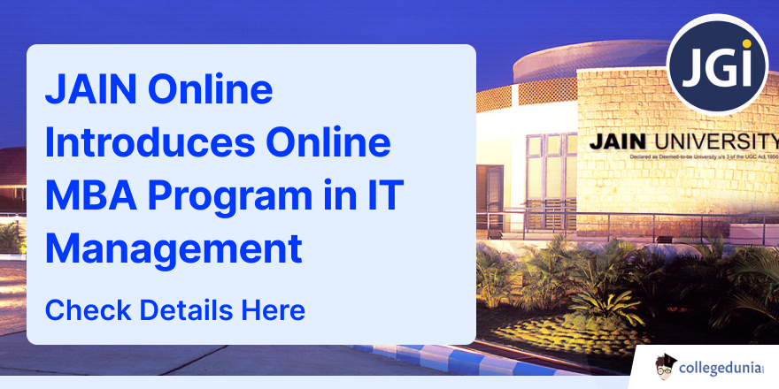 JAIN Online Introduces Online MBA Program in Information Technology Management; Check Details Here