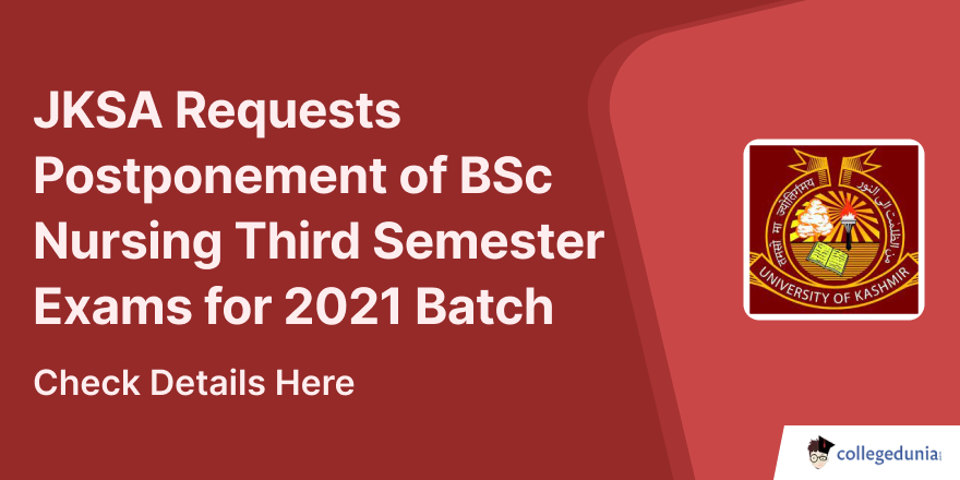 Kashmir University: JKSA Requests Postponement of BSc Nursing Third ...