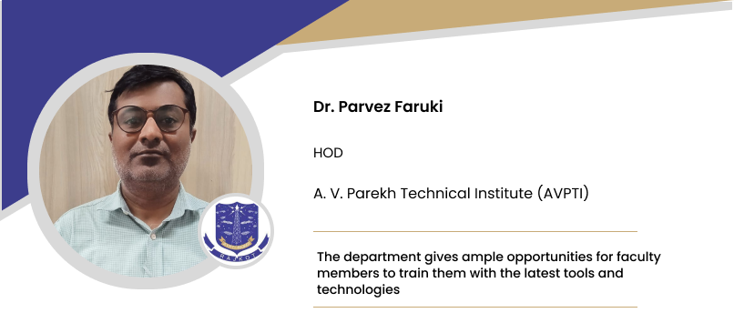 A. V. Parekh Technical Institute: Dr. Parvez Faruki, HOD
