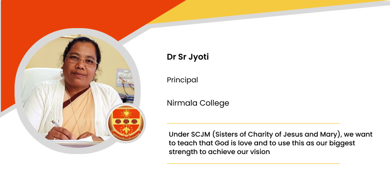 Nirmala College: Dr Sr Jyoti, Principal