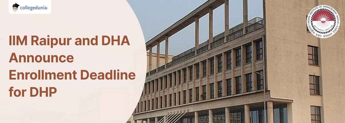 IIM Raipur and Digital Health Academy Announce Enrollment Deadline for ...
