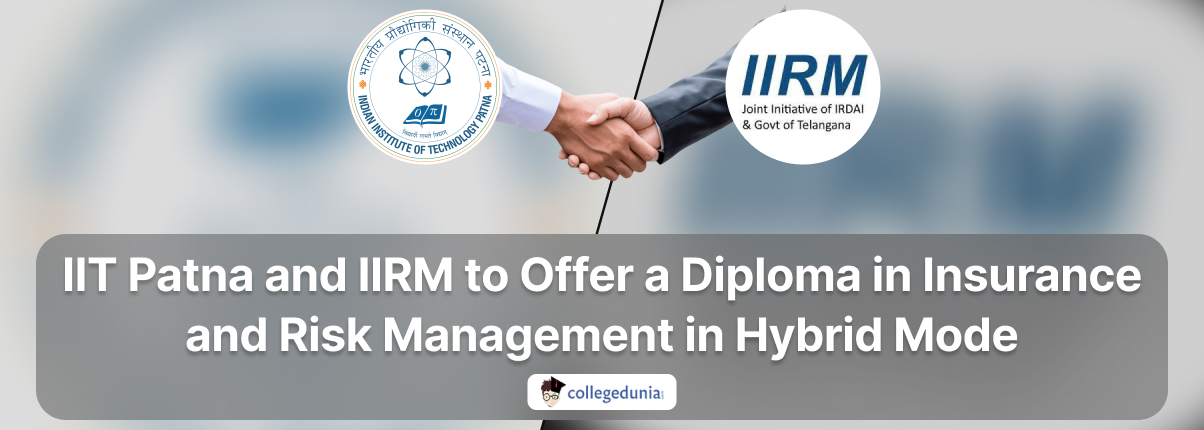 IIT Patna and IIRM to Offer a Diploma in Insurance and Risk Management ...