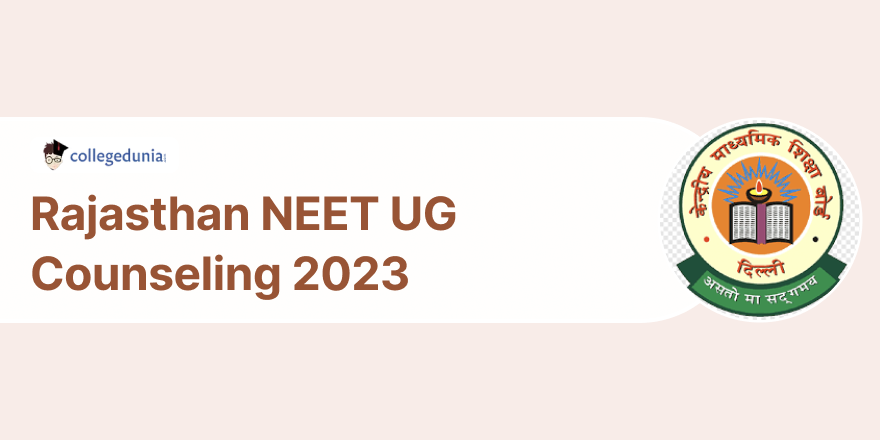 Rajasthan NEET UG Counseling 2023 Stray Vacancy Round Schedule Revised, Seat Allotment on Sep 29