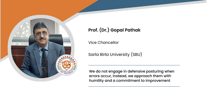 Sarla Birla University: Prof. (Dr.) Gopal Pathak, Vice Chancellor