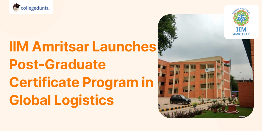 IIM Amritsar Launches Post-Graduate Certificate Program in Global ...