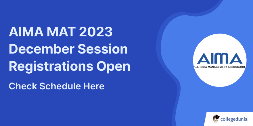 AIMA MAT 2023 December Session Registrations Open @mat.aima.in; Check ...