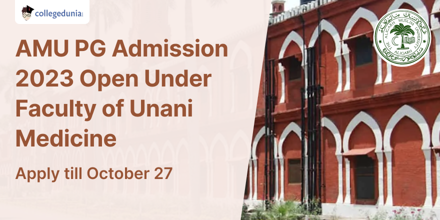 AMU PG Admission 2023 Open Under Faculty of Unani Medicine @amu.ac.in ...