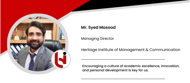 Heritage Institute of Management & Communication: Mr. Syed Masood ...