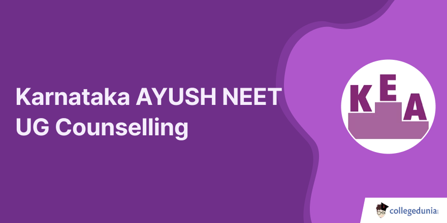 Karnataka AYUSH NEET UG Counselling 2023 Mop-Up Round Registrations Open, Seat Allotment Result ...