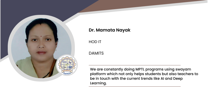 DAMITS: Dr. Mamata Nayak, HOD IT