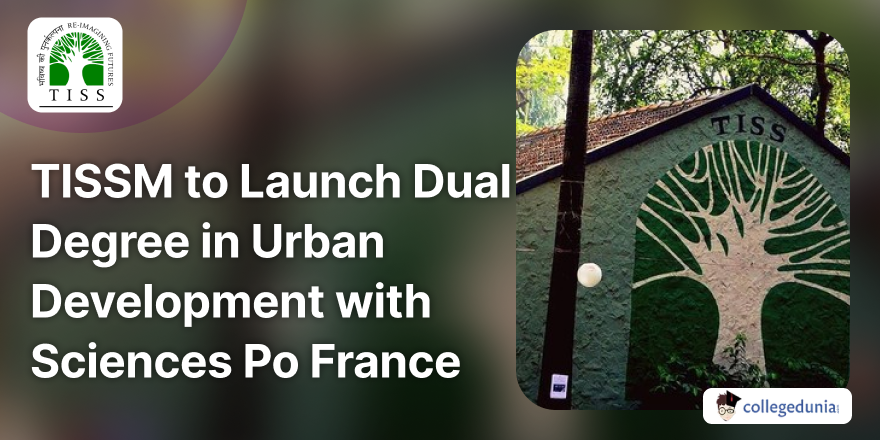 TISS Mumbai to Launch Dual Degree in Urban Development with Sciences Po ...